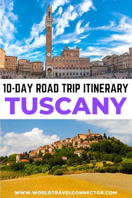 BEST Road Trip To Tuscany: Tuscany Road Trip Itinerary 2024